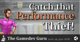 Page 3 | Unity Performance | TheGamedev.Guru